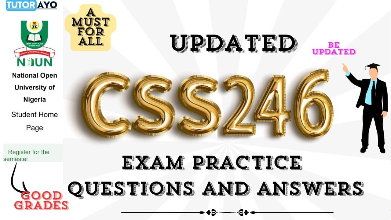 CSS246 EXAM PRACTICE QUESTIONS AND ANSWERS - tutorayo.net