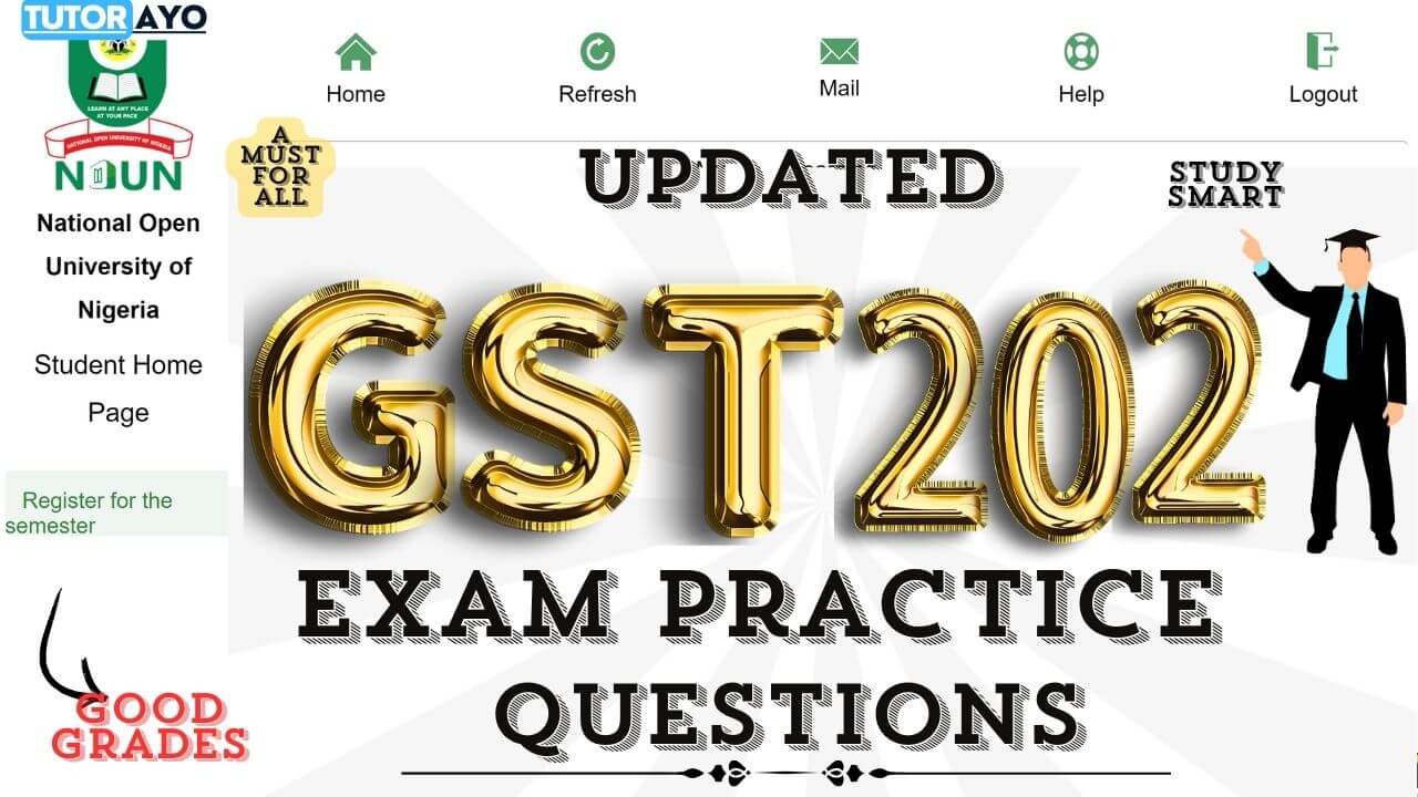 GST202 EXAM PRACTICE QUESTIONS IN NOUN - tutorayo.net